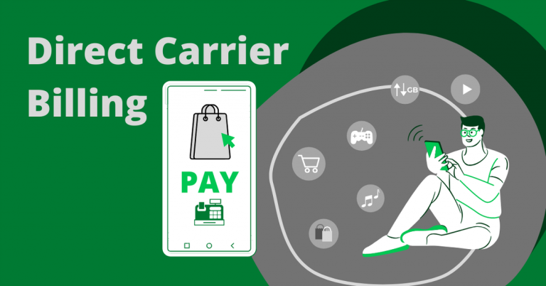 How Direct Carrier Billing Works and It's Impact | Forest Interactive