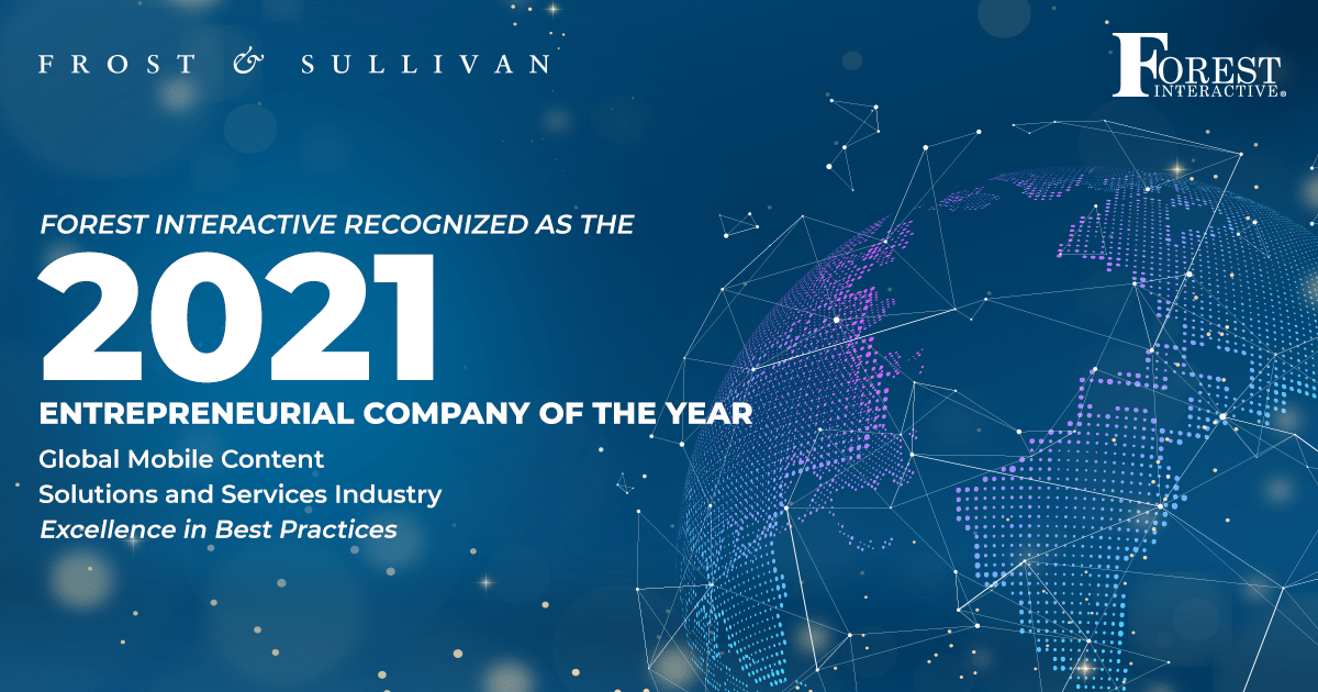 Frost & Sullivan Applauds Forest Interactive as 2021 Entrepreneurial ... Frost & Sullivan Applauds Forest Interactive as 2021 Entrepreneurial ...